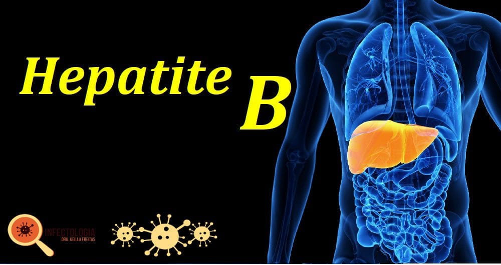 Hepatite B: o que você precisa saber - Dra. Keilla Freitas